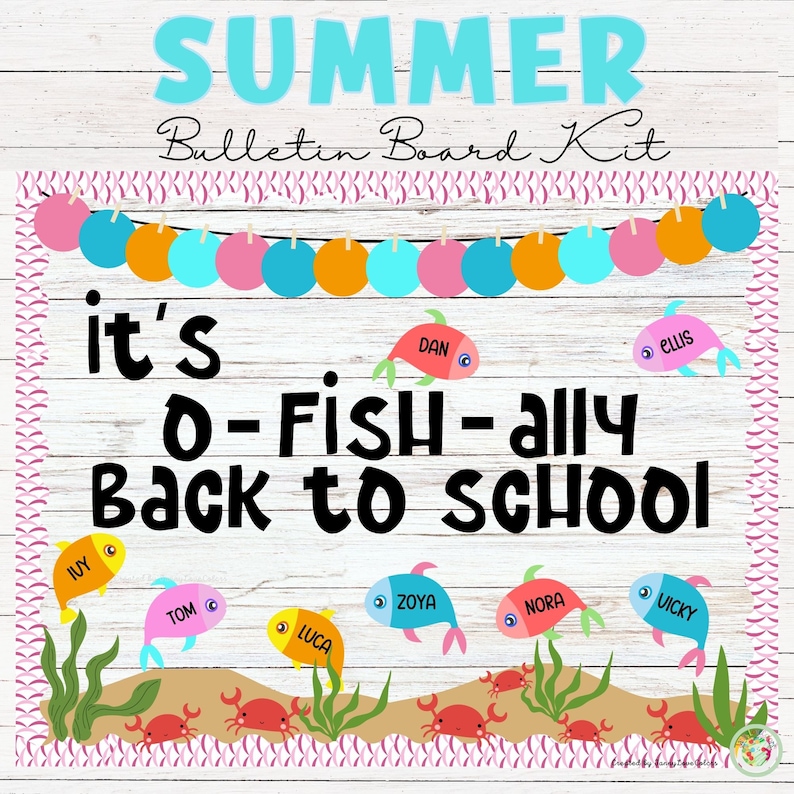 Summer Bulletin Board: O-fish-ally End of Year Classroom Decor (digital ...