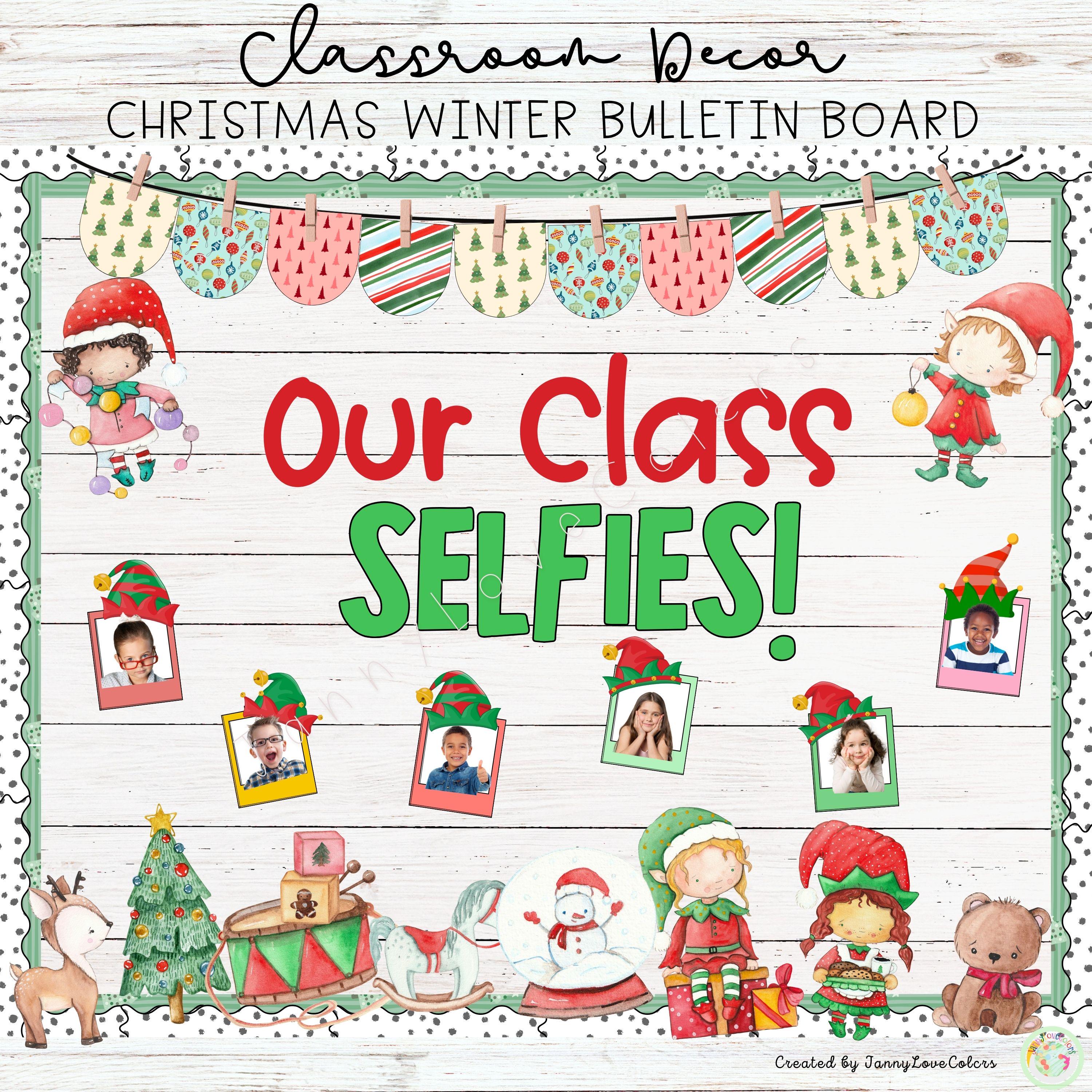 Christmas Selfies Bulletin Board Kit December Classroom Decor Activity ...