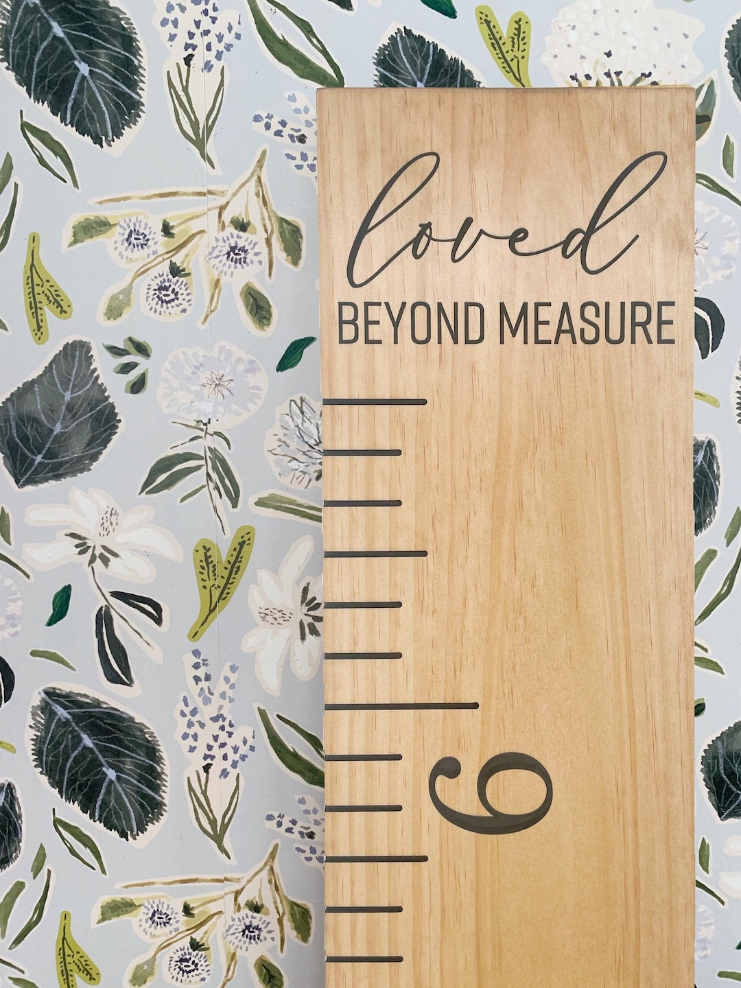 Loved Beyond Measure Growth Chart – Personalized Wooden Height Ruler ...