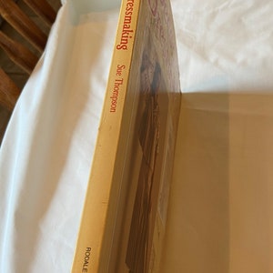 1985 Decorative Dressmaking by Sue Thompson Softcover Illustrated ...