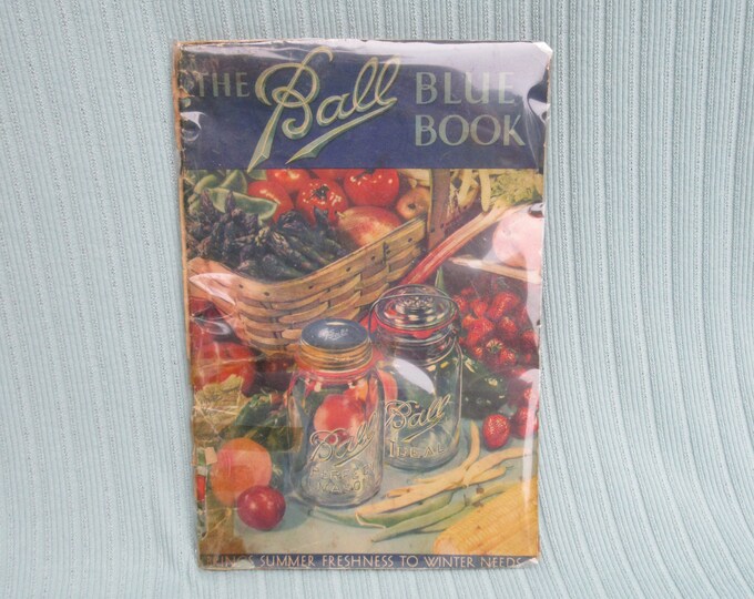 1936 Ball Blue Book Canning Cookbook Antique Vintage Kitchen Cooking ...