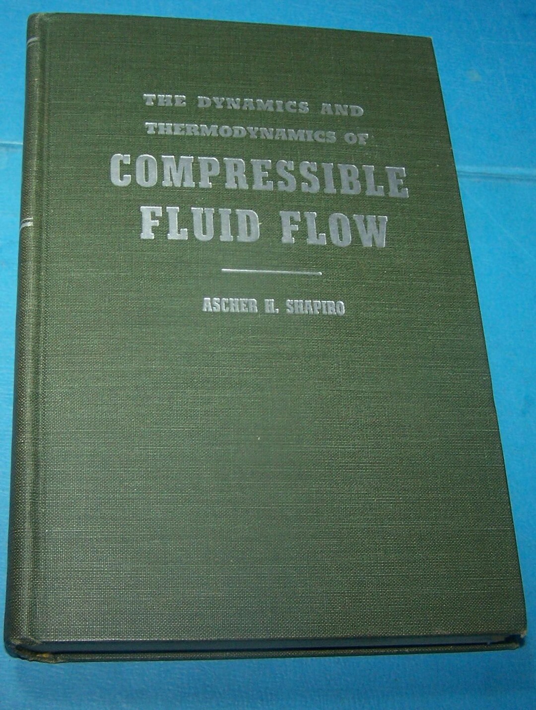 The Dynamics and Thermodynamics of Compressible Fluid Flow HARDCOVER - 1954 - Vol 2 Ascher ...