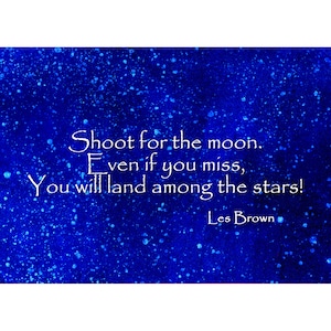 Graduation CARD - Inspirational Quote "shoot for the Moon" - Also ...