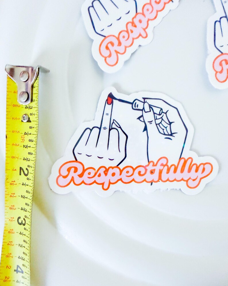 Respectfully Middle Finger Sticker | Funny Vinyl Decal | Sarcastic Car ...