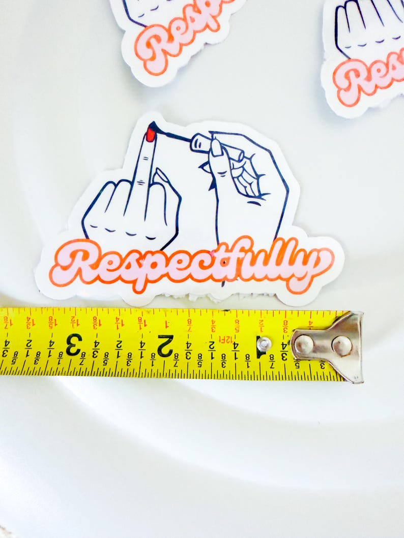 Respectfully Middle Finger Sticker | Funny Vinyl Decal | Sarcastic Car ...