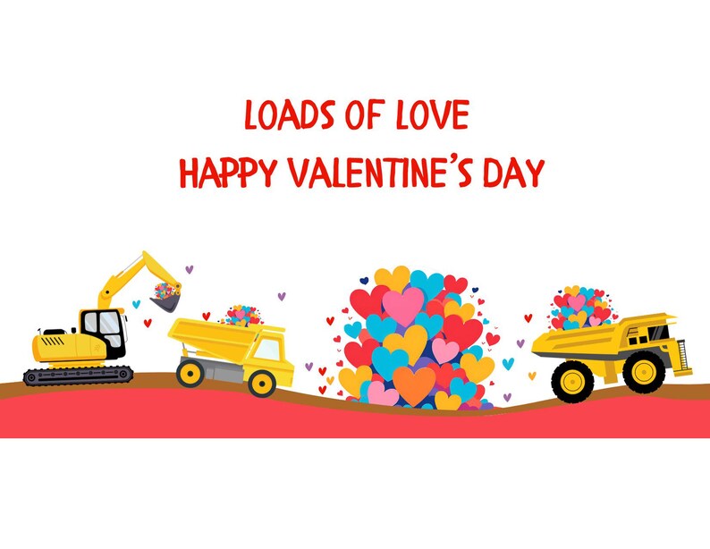 Loads of Love Digital Printable Valentine's Day Card - Backhoe - Etsy