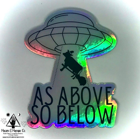 As Above so Below Sticker: Holographic Vinyl Alien | Etsy
