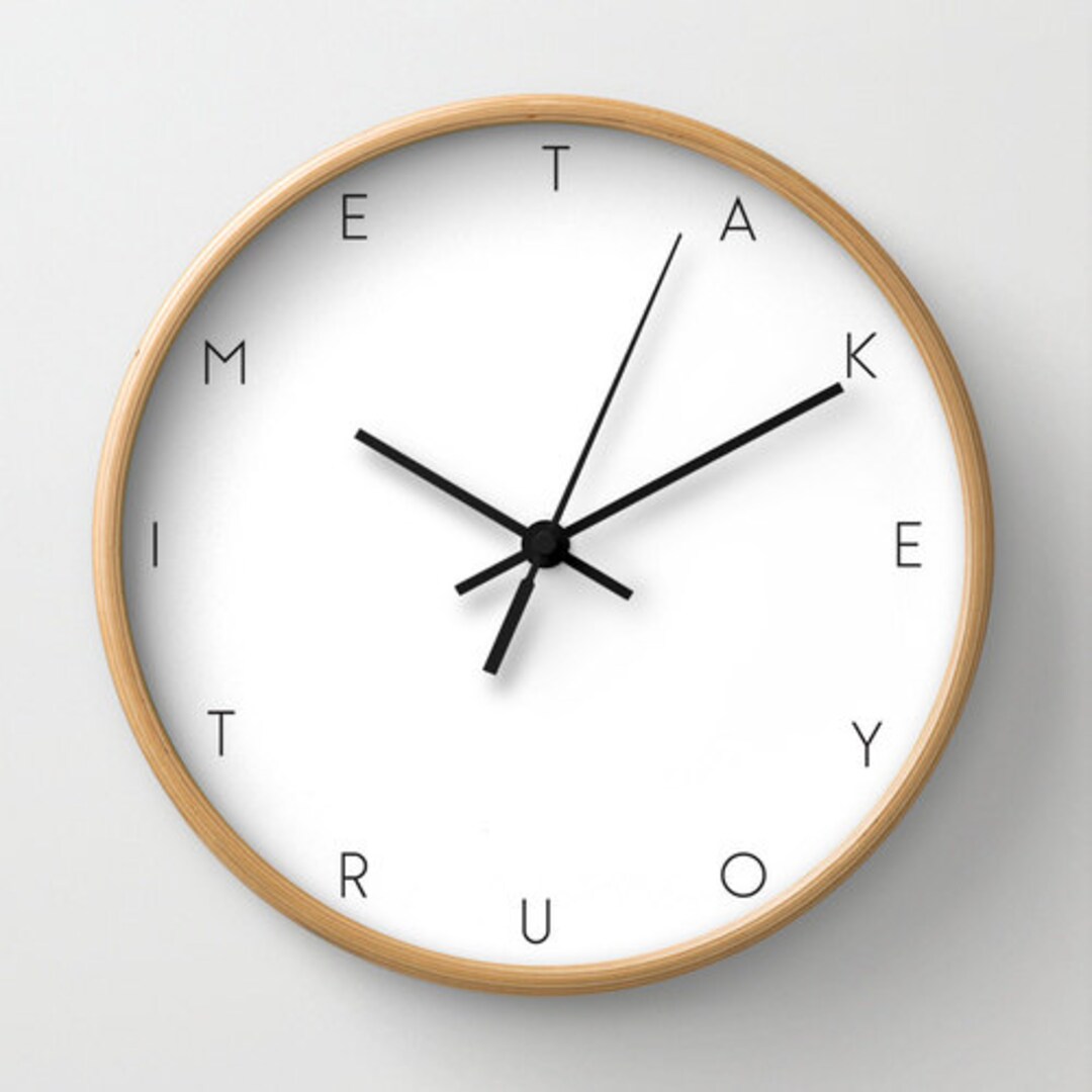 Take Your Time Clock, Minimalist Clock, Office Clock, Motivational ...
