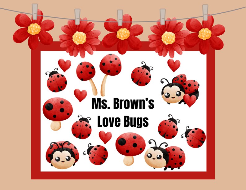 Valentine's Day Bulletin Board Classroom Decorations, Love Bugs, Name ...