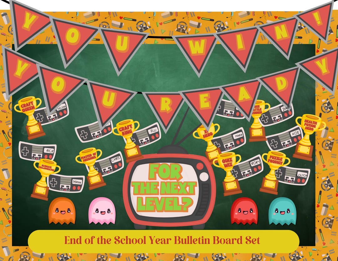 End of the School Year Bulletin Board Set, Gamer Classroom Bulletin ...