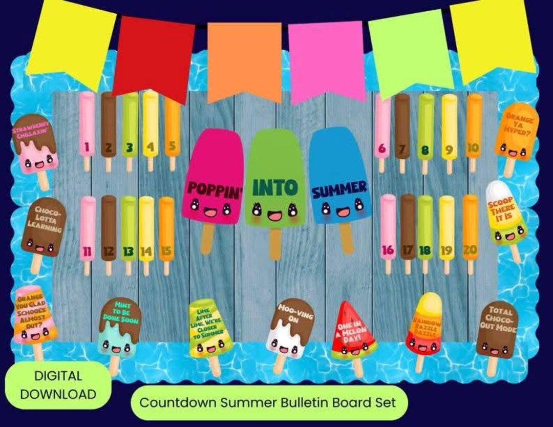 Poppin’ Into Summer Bulletin Board Set | Printable Popsicle Theme | End ...