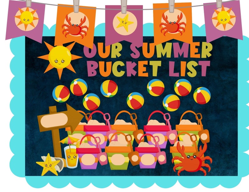 Summer Classroom Bulletin Board, Our Bucket List, Classroom Activity ...