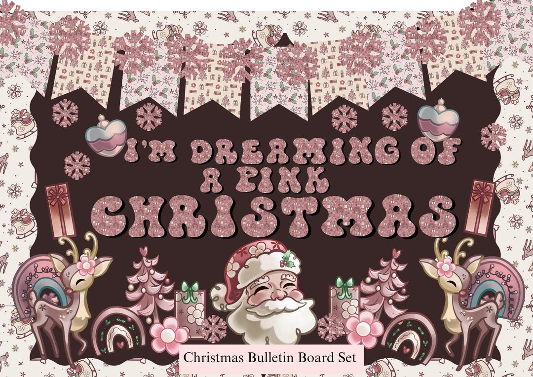 Christmas Bulletin Board Set, Dreaming of a Pink Christmas Bulletin ...