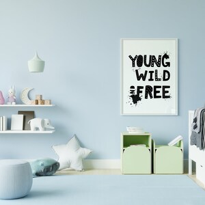 Young Wild And Free Wall Art Decor Playroom Prints Poster | Etsy