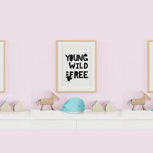 Young Wild And Free Wall Art Decor Playroom Prints Poster | Etsy