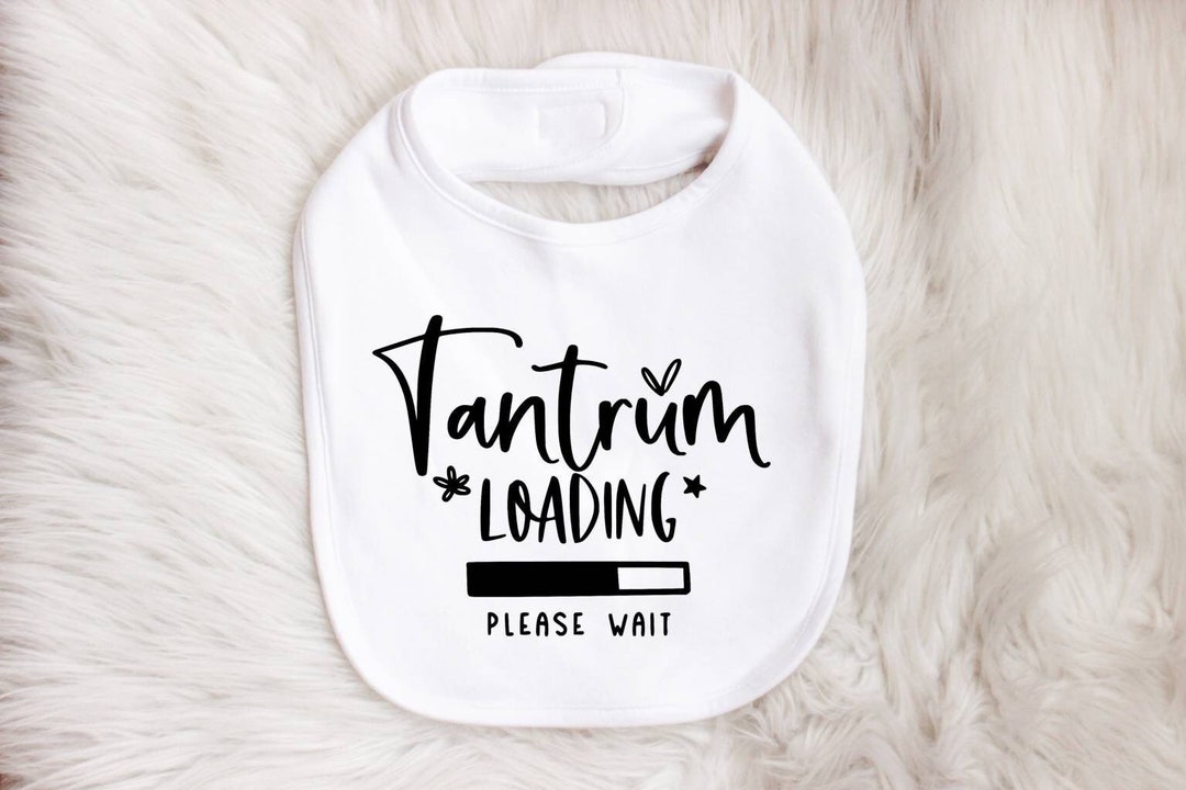 Funny Baby Bib, Tantrum Loading Please Wait Baby Bib, Baby Bib, Baby - Etsy
