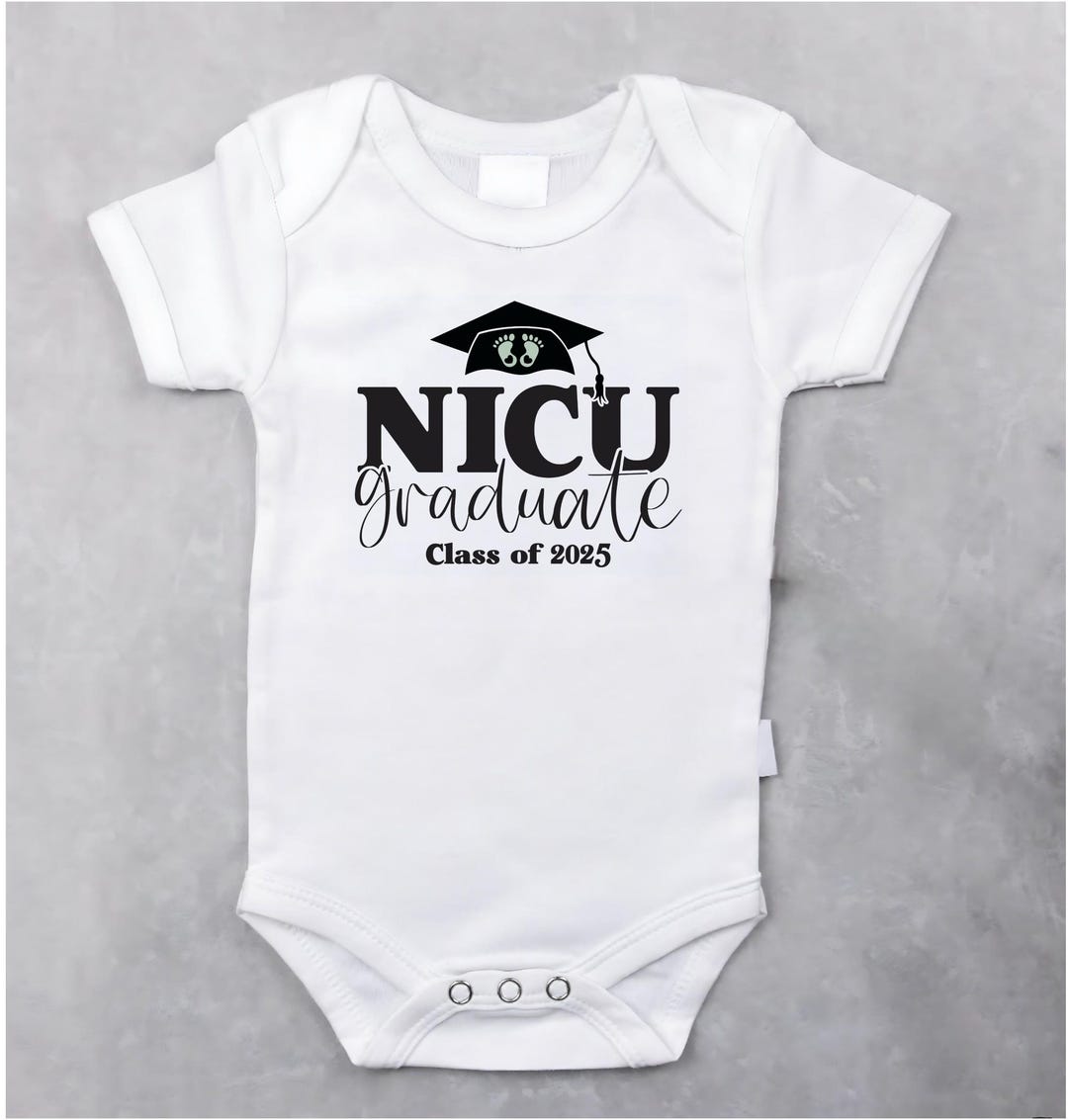 NICU Graduate Class of 2025 Baby Bodysuit: Going Home Outfit - Etsy