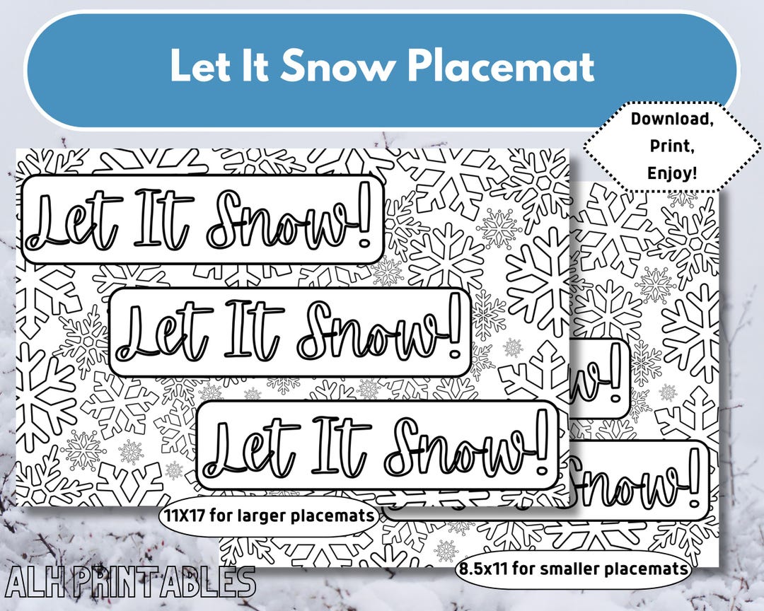 Let It Snow Printable Placemat, Snowflake Coloring Page (digital ...