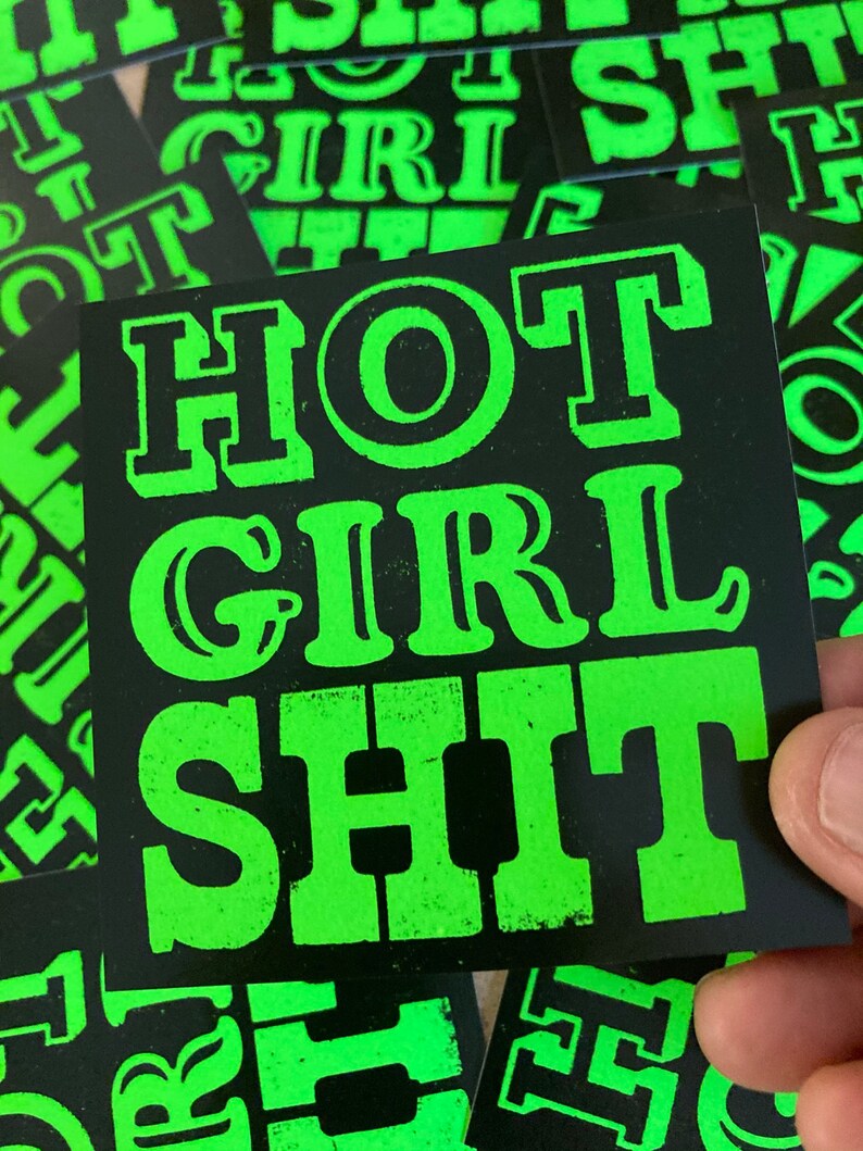 HOT GIRL SHIT Sticker Customise Stuff Street Art Fun Gift - Etsy UK