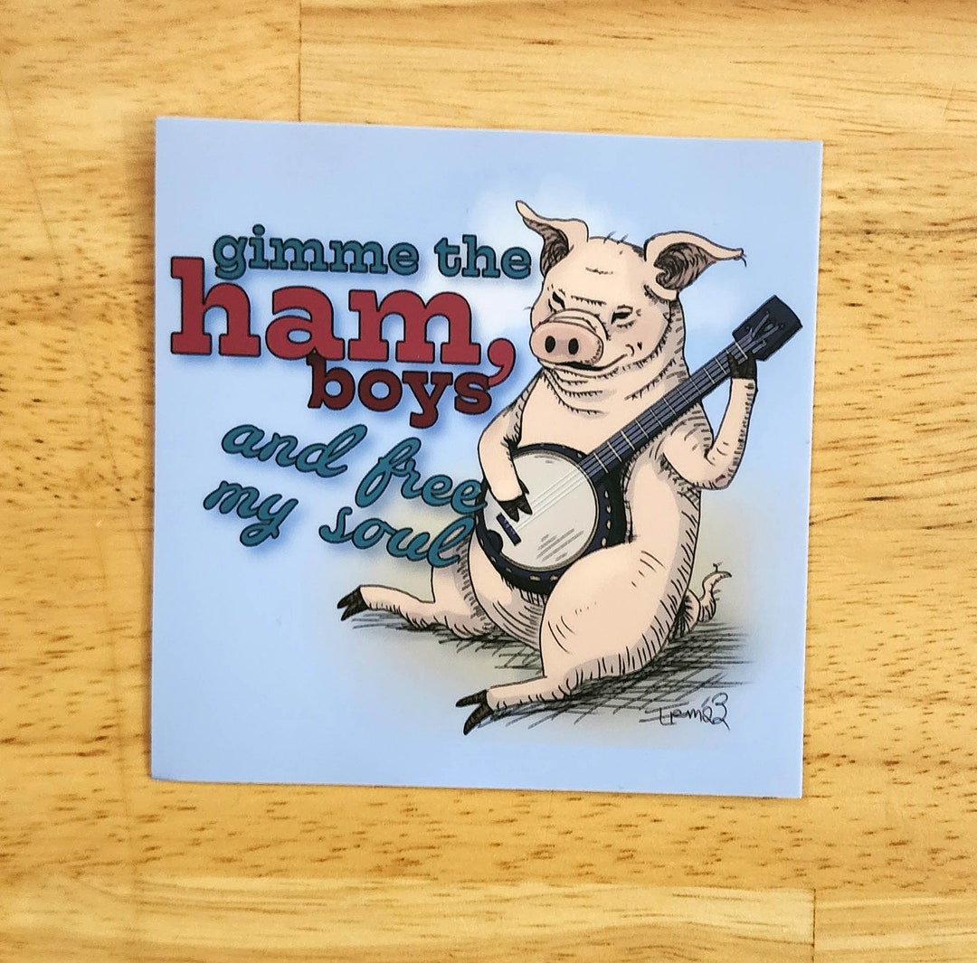 Gimme the Ham Boys Piggy Sticker - Etsy