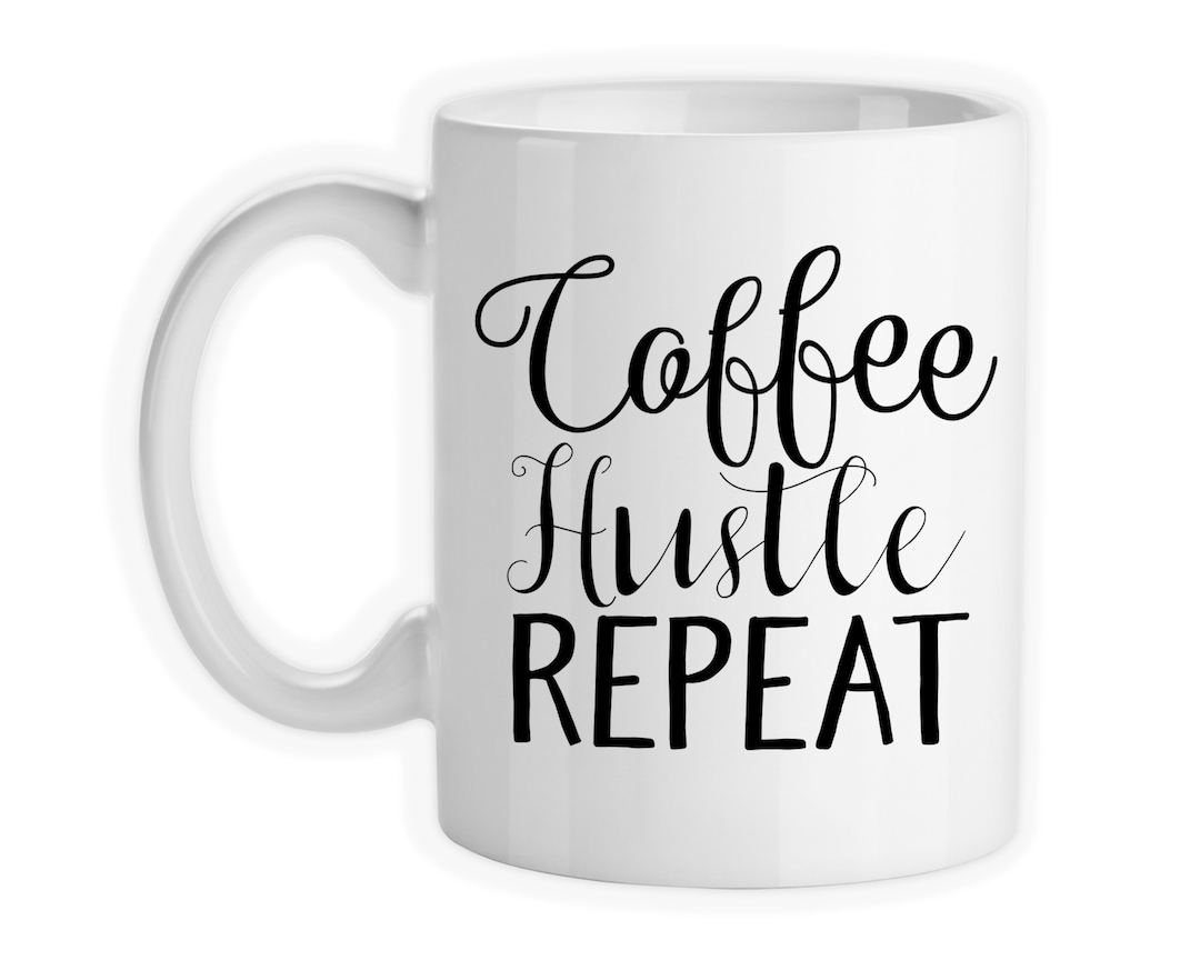 Coffee Hustle Repeat Mug: Get Stuff Done, Be Productive - Etsy