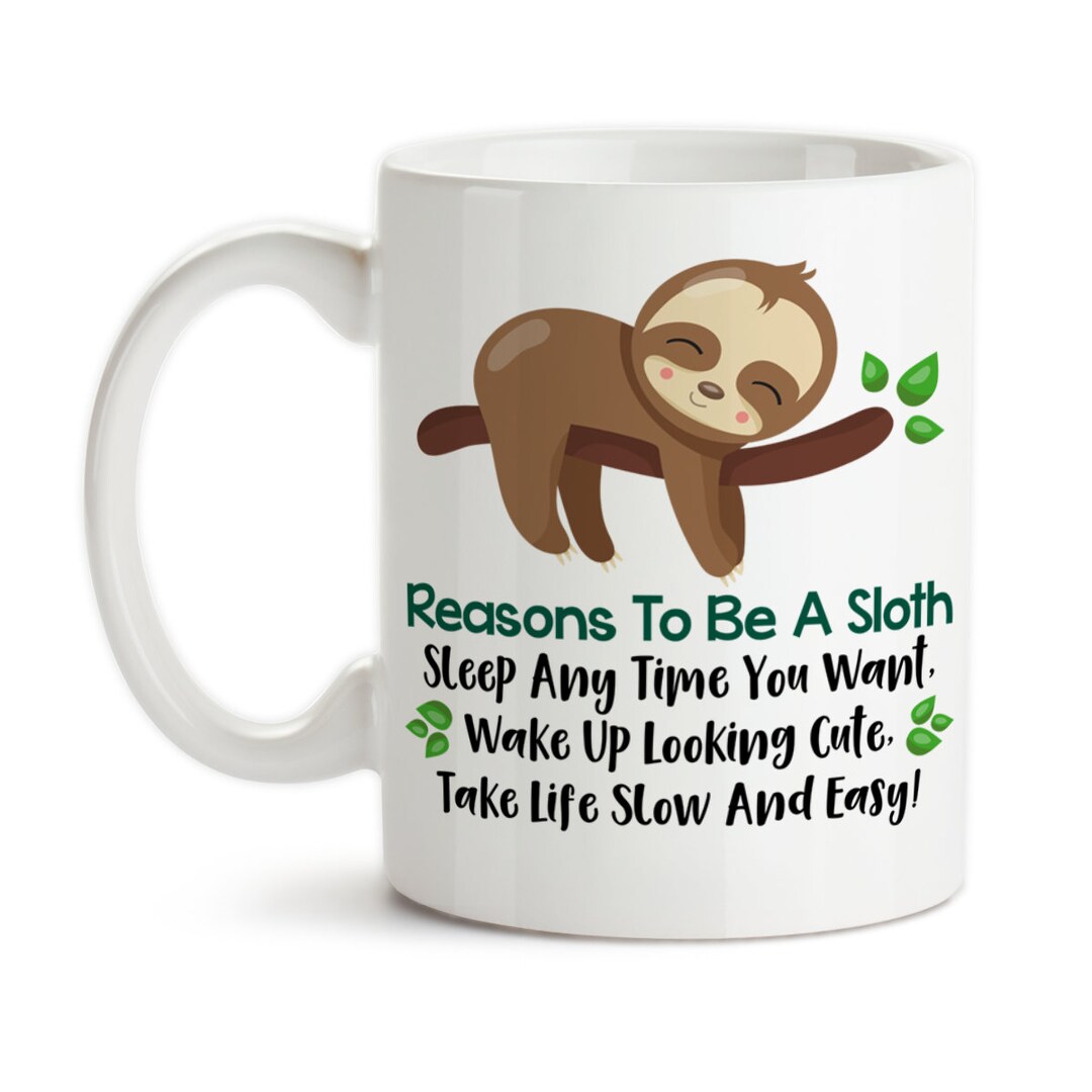 Sloth Spirit Animal Coffee Mug: Take Life Slow & Easy - Etsy