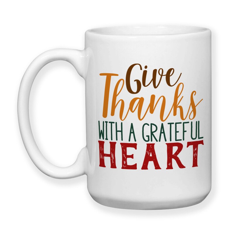 Coffee Mug Give Thanks With A Grateful Heart Thanksgiving | Etsy