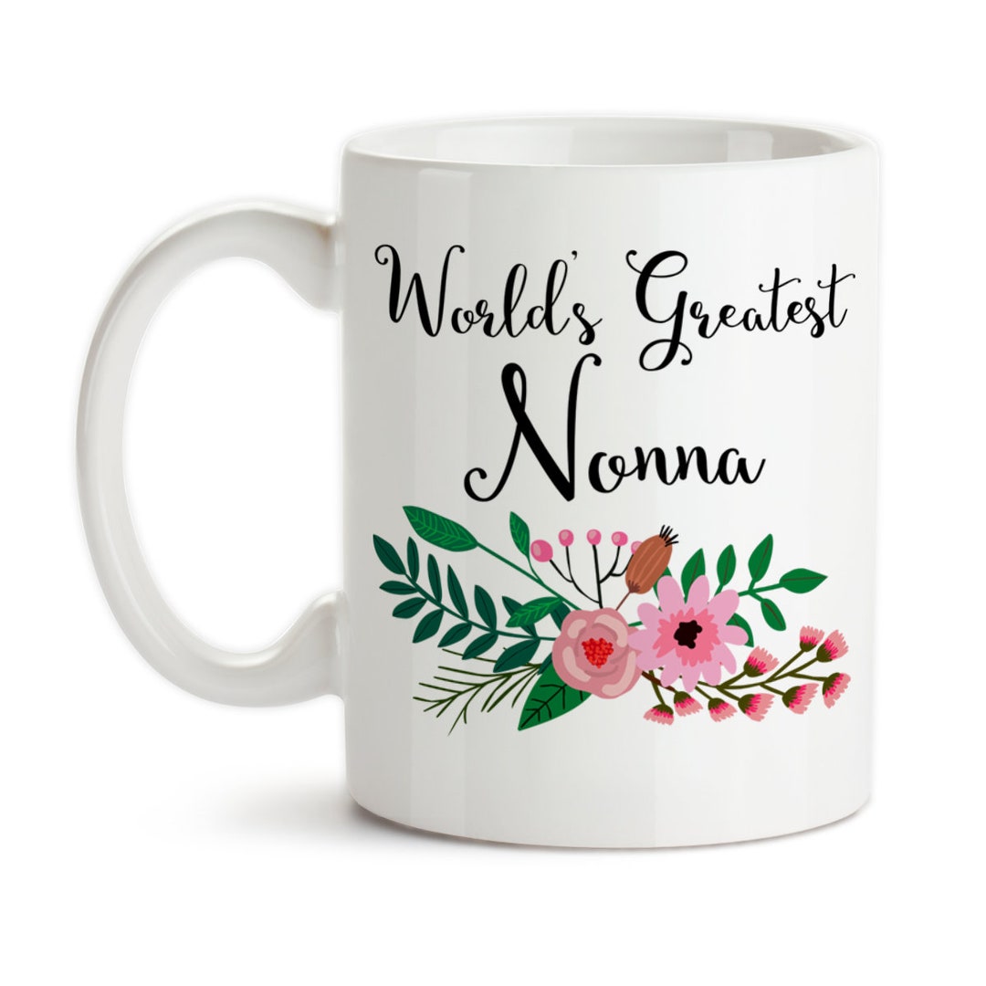 World's Greatest Nonna Coffee Mug: Floral Grandmother Gift - Etsy