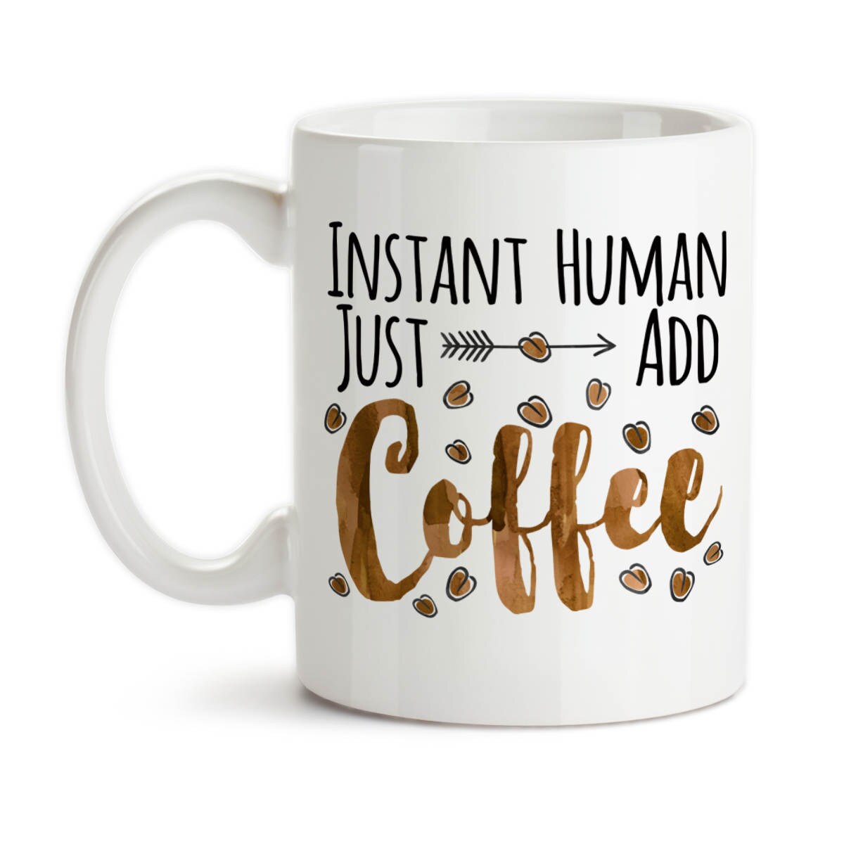 Coffee Mug Instant Human Just Add Coffee Watercolor Coffee | Etsy