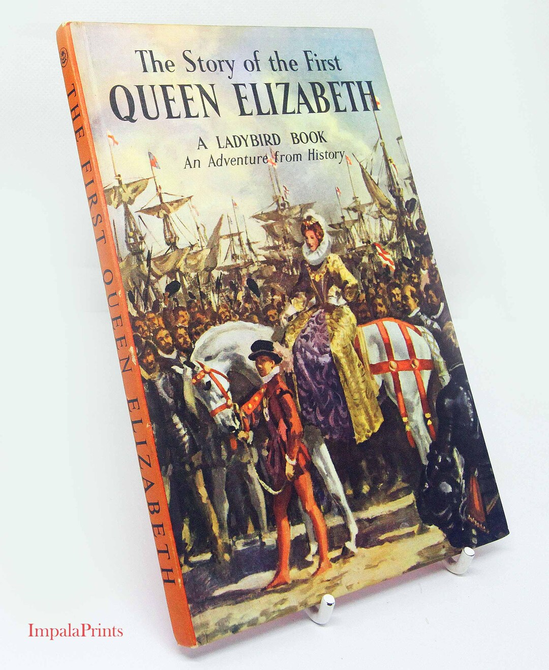 Queen Elizabeth I 1950 Ladybird Book Childrens Collectable Vintage ...