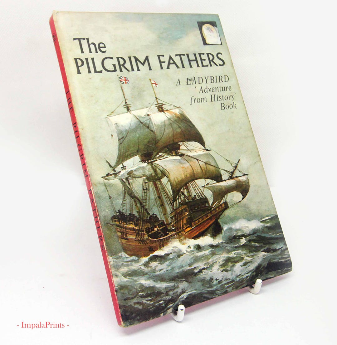 Vintage Ladybird Book “the Pilgrim Fathers” | Adventure From History ...