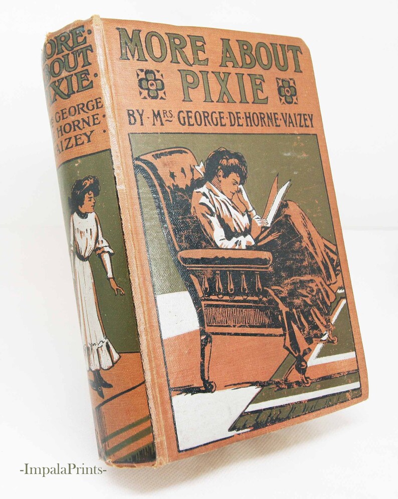 More About Pixie 1900s Antique Book Victorian Childrens Book Good ...