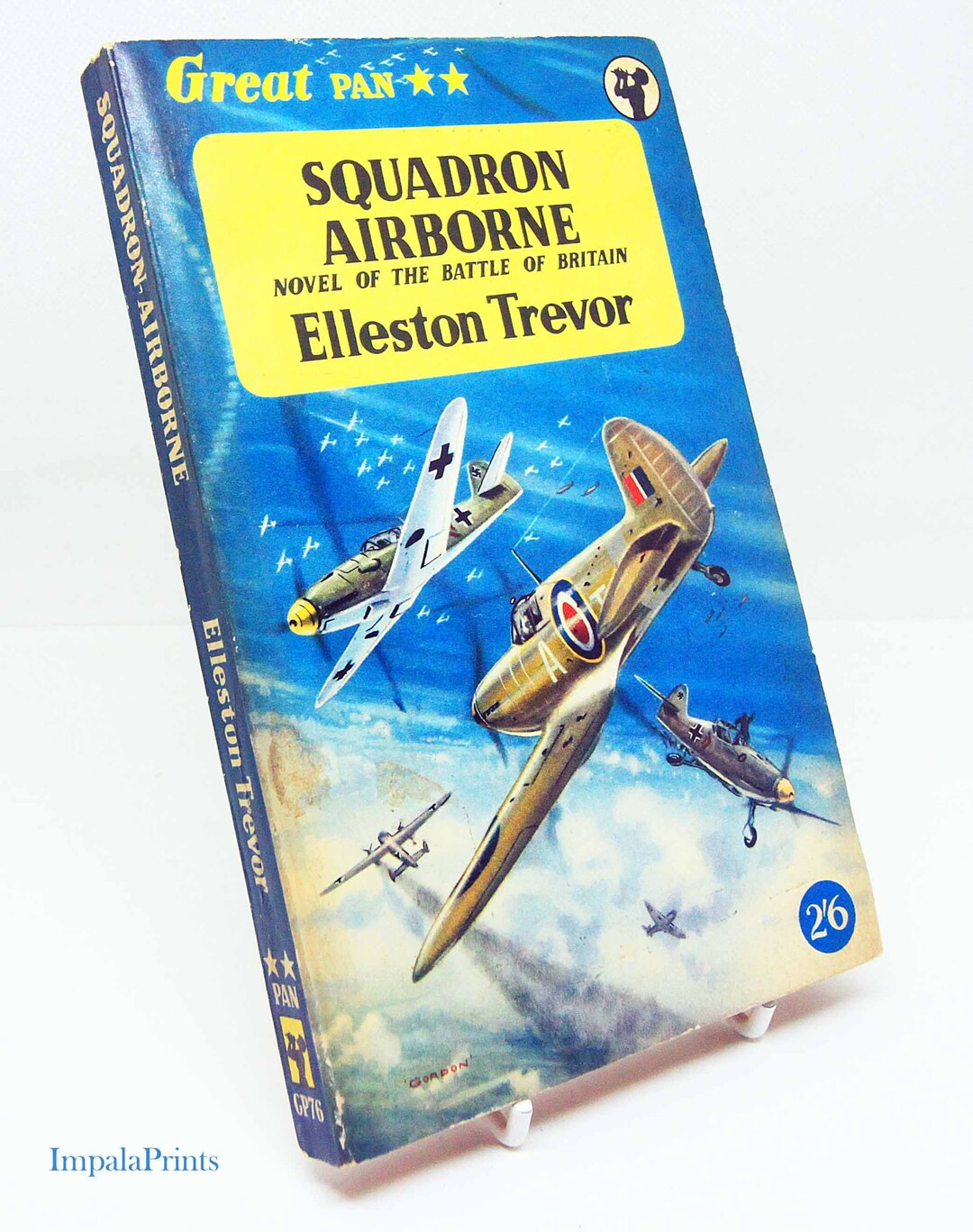 Squadron Airborne A Novel of Battle of Britain 1955 World War Two ...