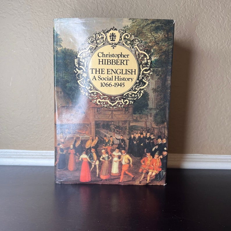 Vintage 1987 Christopher Hibbert 'the English -A Social History 1066 ...