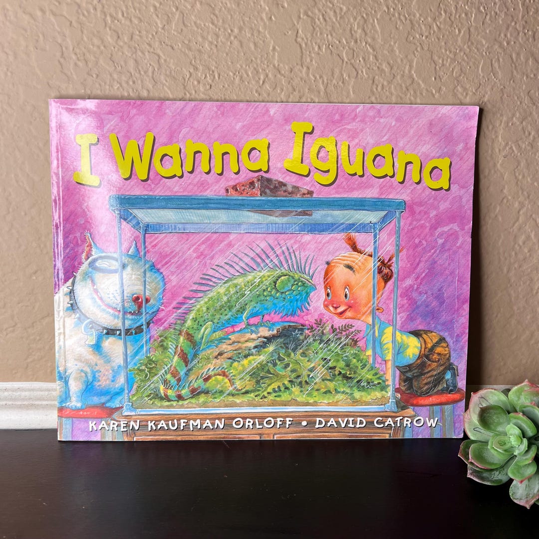 Vintage 00's Kids Book "i Wanna Iguana" by Karen Kaufman Orloff ...