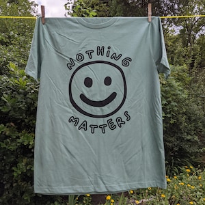 Nothing Matters Smiley T-shirt - Etsy UK