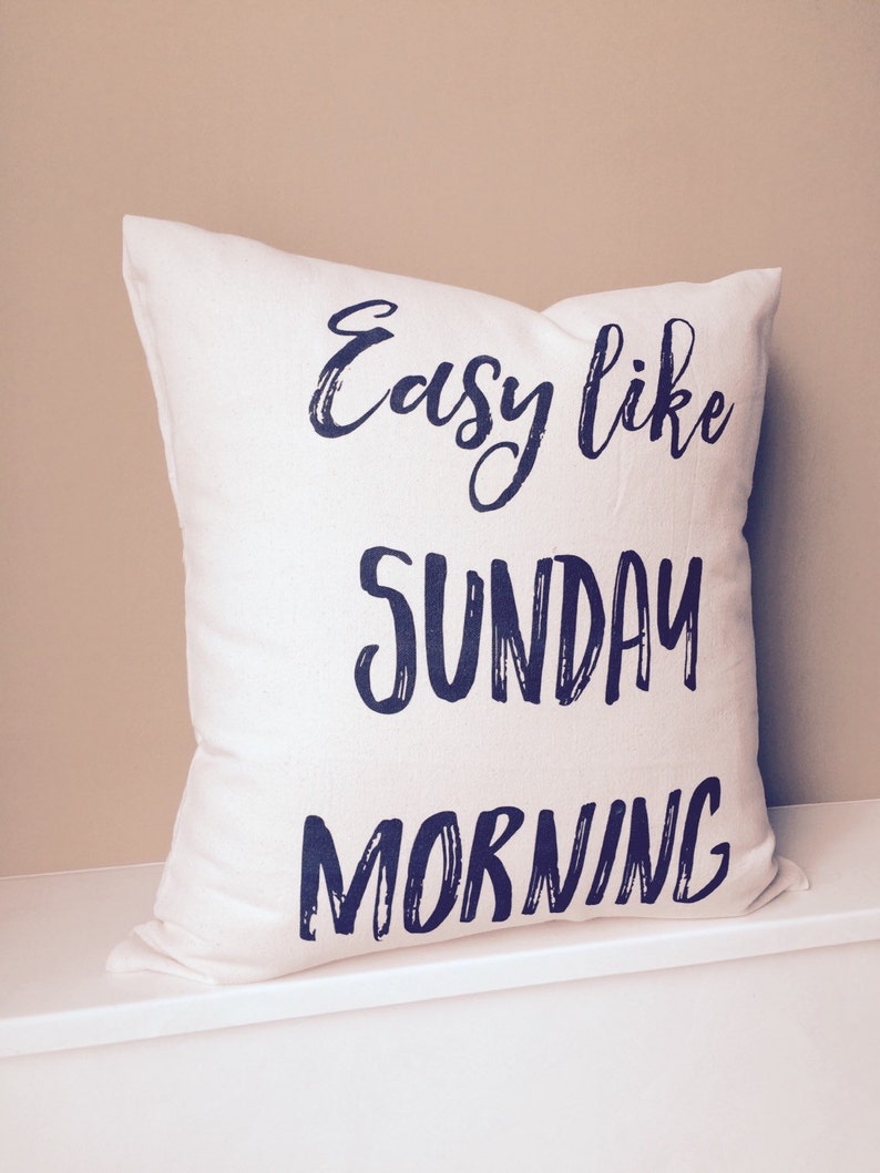 Easy like Sunday Morning Natural Canvas Pillow | Etsy