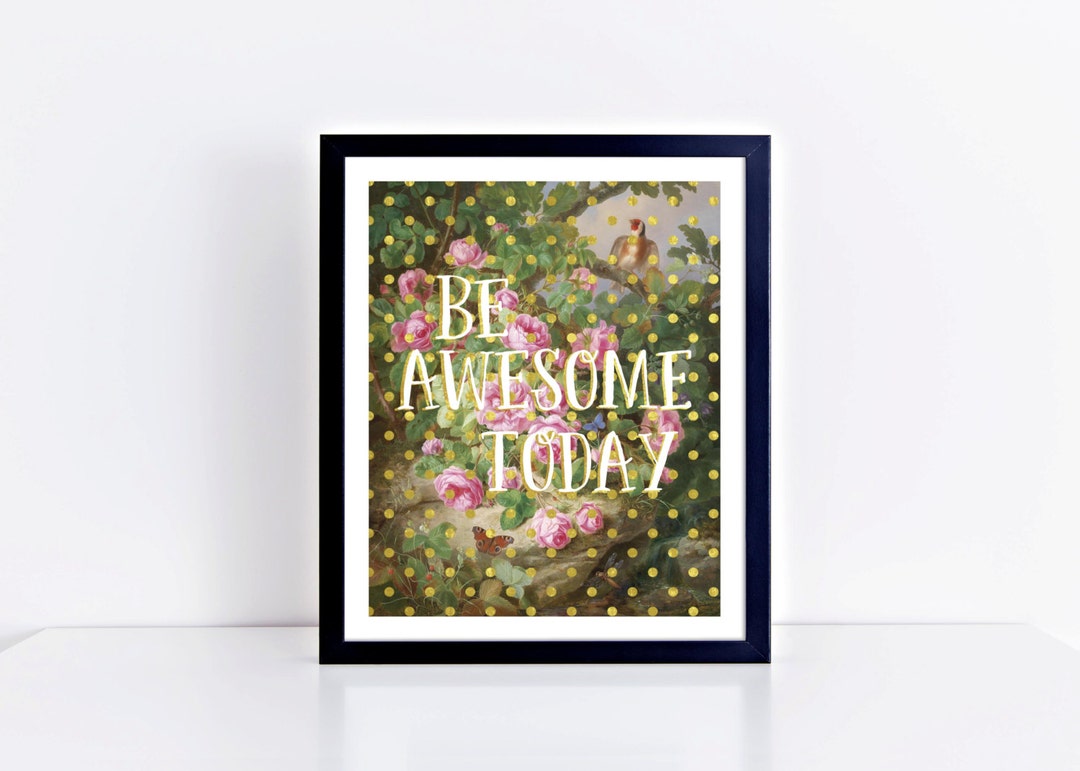 Be Awesome Digital Wall Decor - Etsy