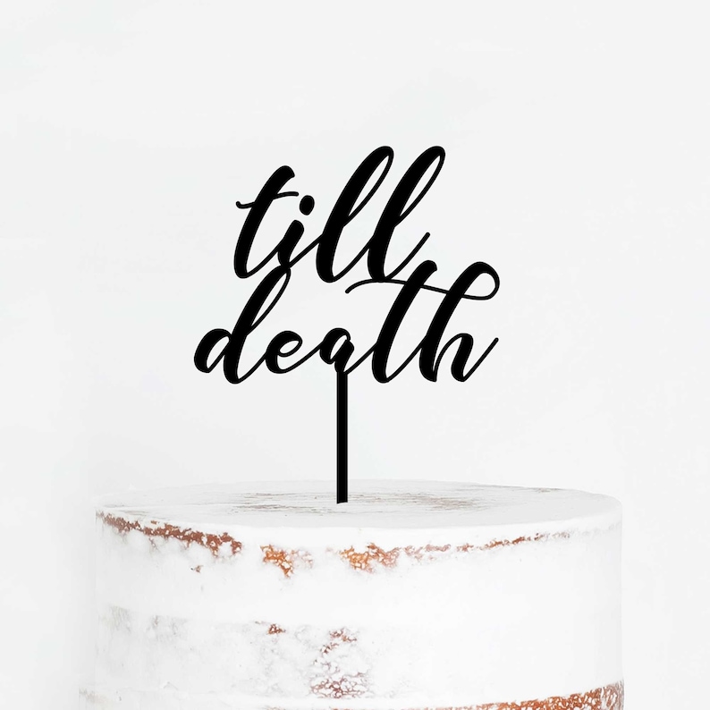 Till Death Cake Topper Gothic Wedding Cake Topper Gothic | Etsy
