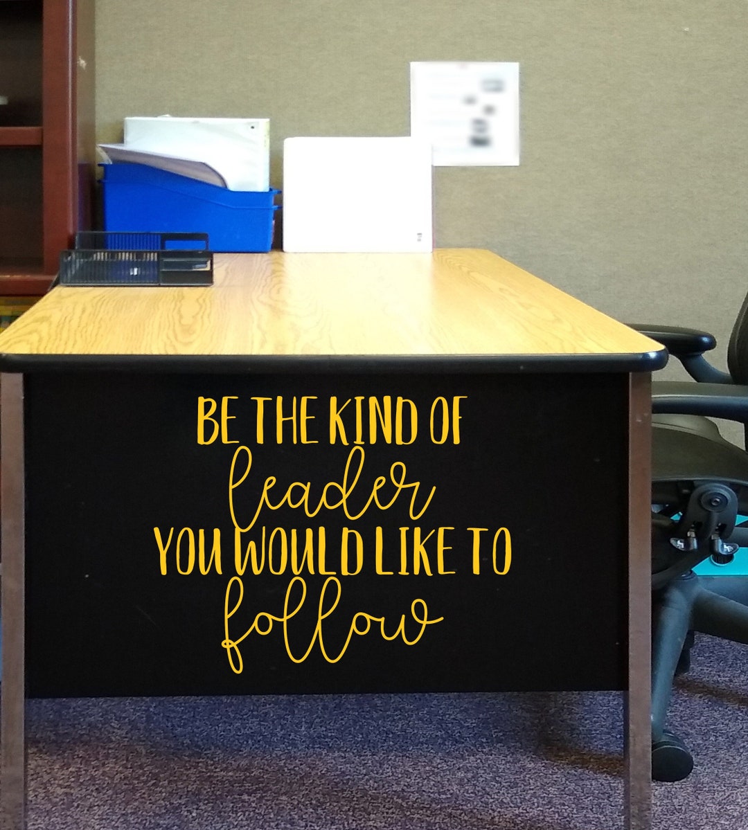 Be the Kind of Leader You Would Like to Follow, Inspirational Quote ...