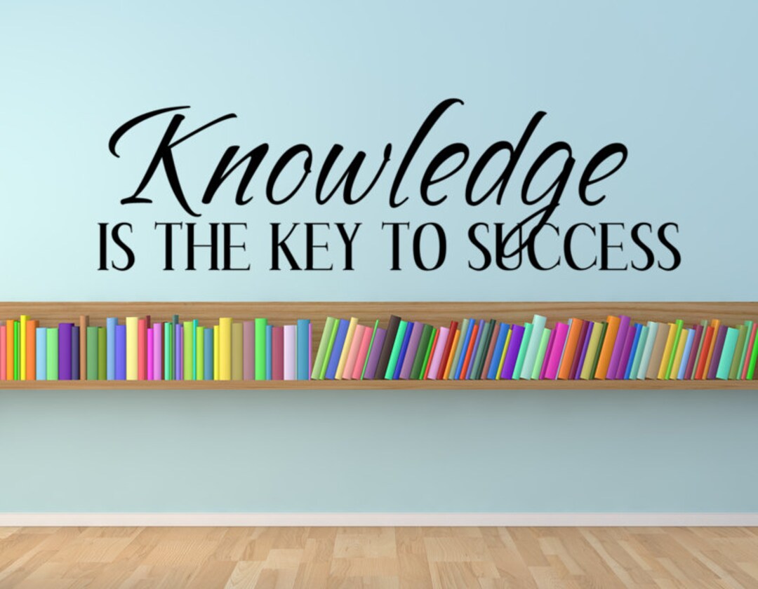 Knowledge is the Key to Success, Classroom Decal, Teacher Decal ...