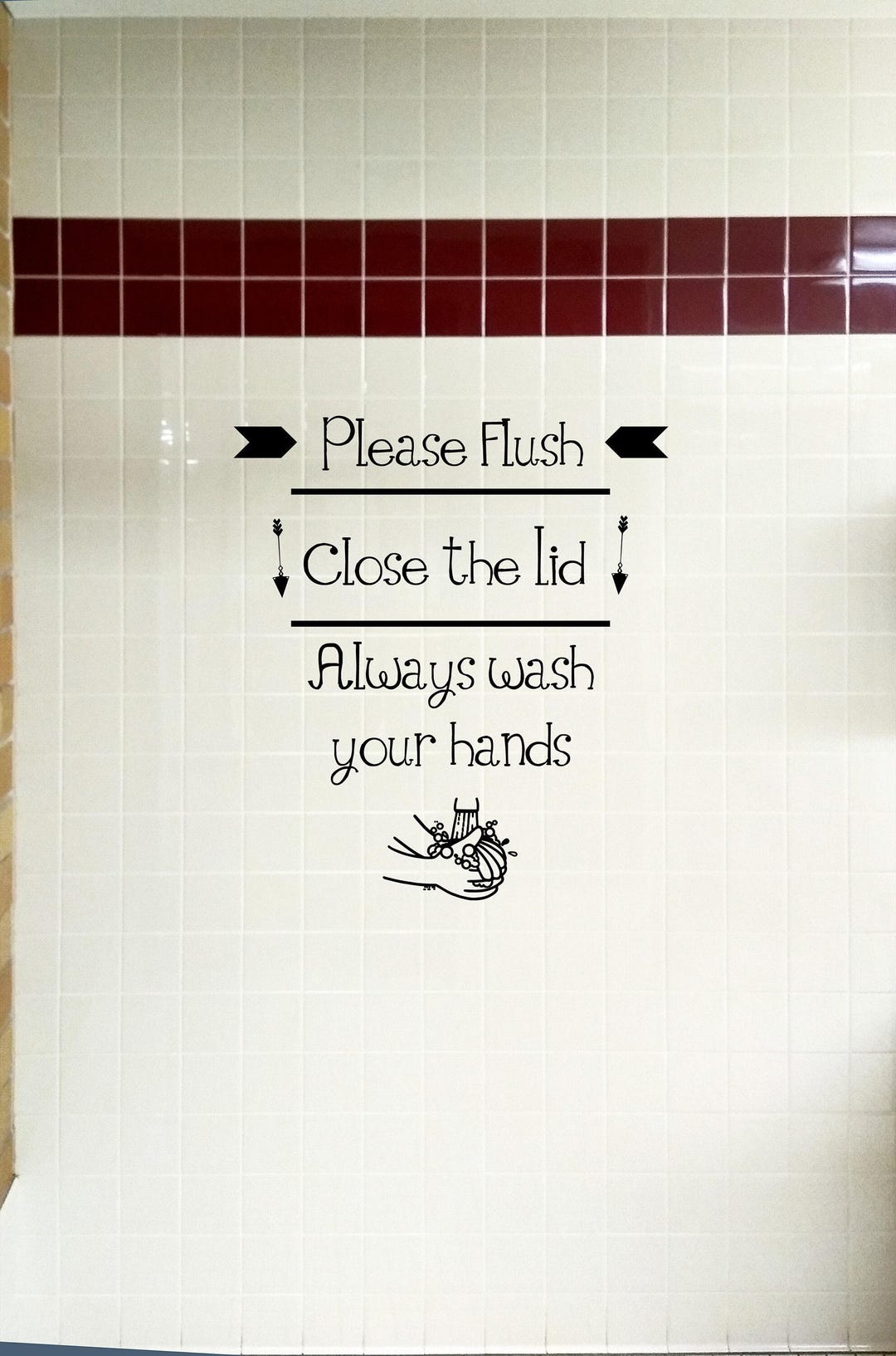 Please Flush, Close the Lid, Always Wash Your Hands, Bathroom Reminder ...