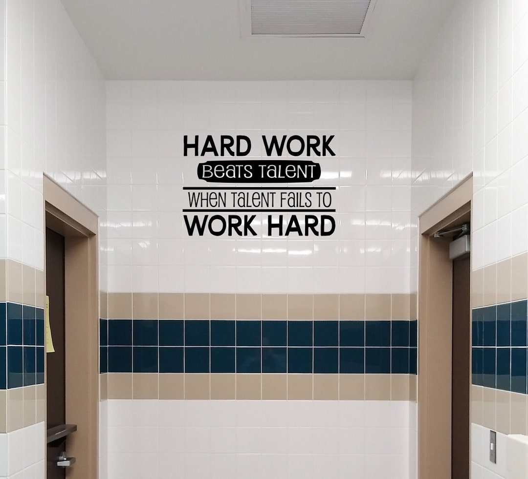 Hard Work Beats Talent, Classroom Decor, Sports Quotes, Classroom Wall ...