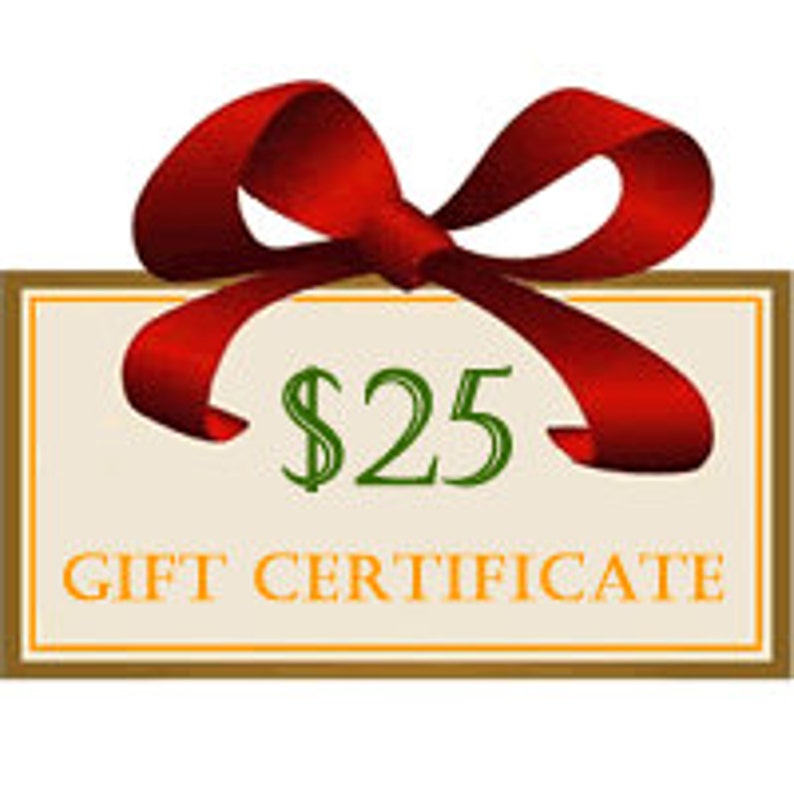 25 Dollar Gift Certificate Mailed Same Day 1st Class Mail Good - Etsy