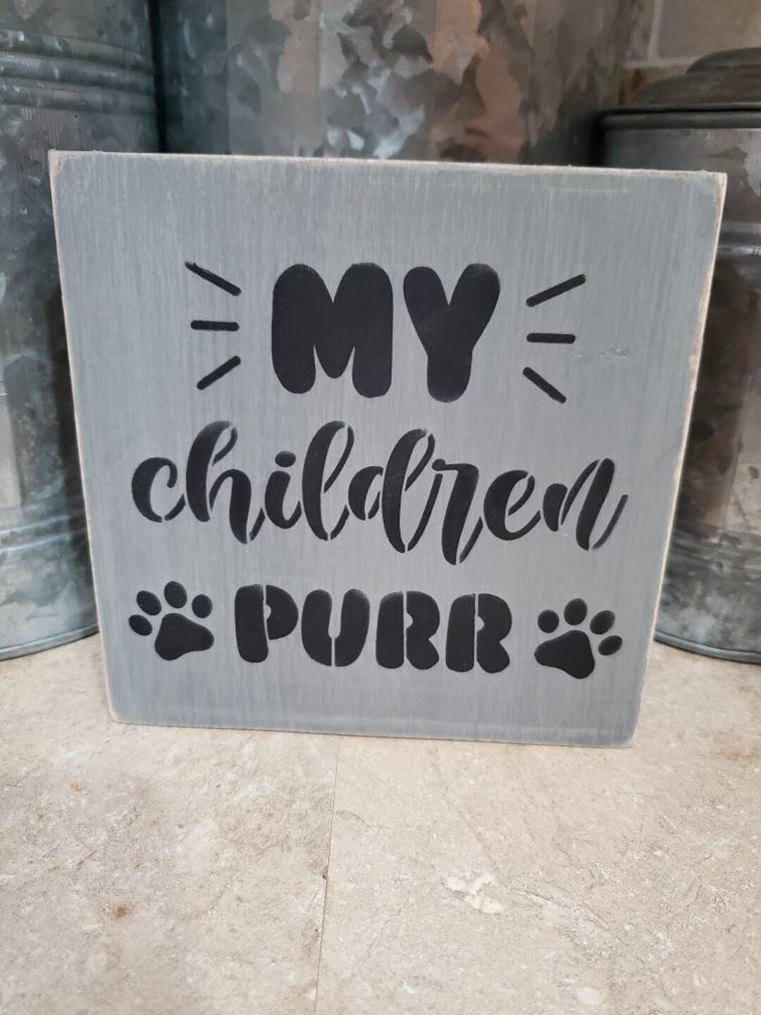 My Children Purr Sign, Funny Cat Sign, Hand Stenciled Decor, Tiered ...