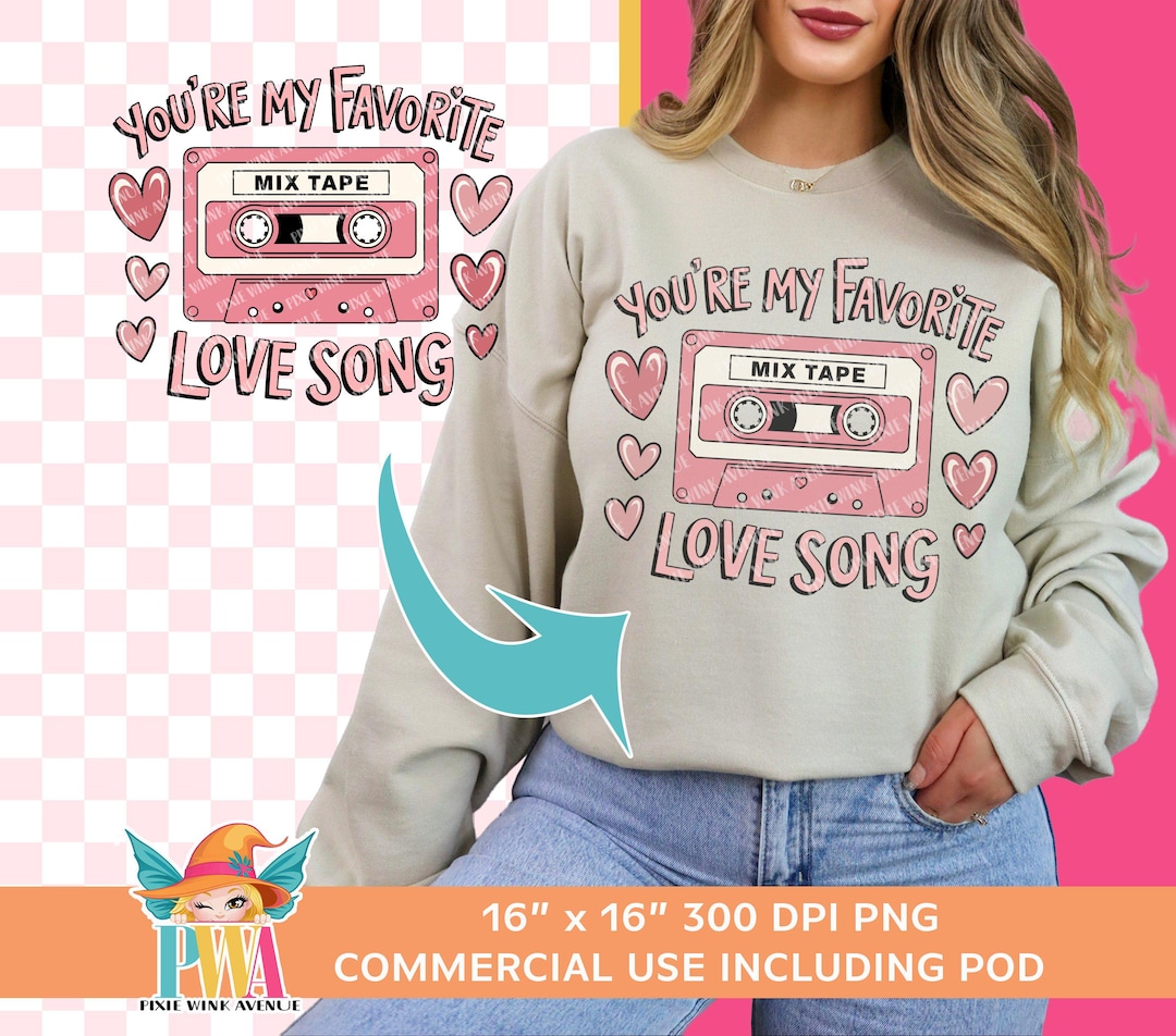 Youre My Favorite Love Song Retro Mixtape Valentine Digital PNG for ...