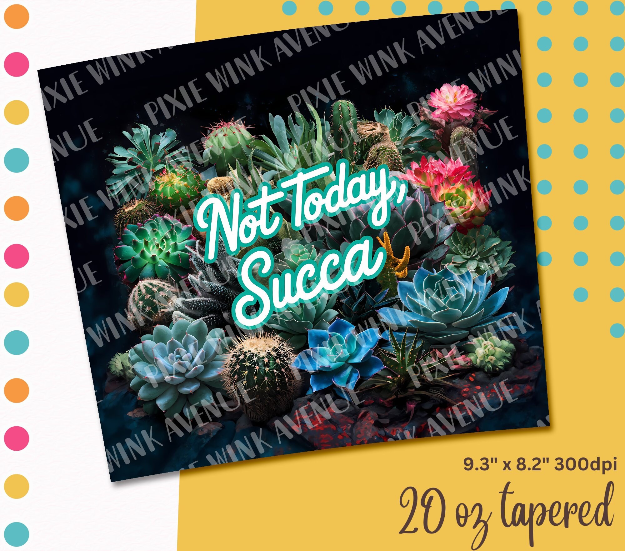 Seamless Not Today Succa 20 Oz Skinny Tumbler Sublimation Design ...
