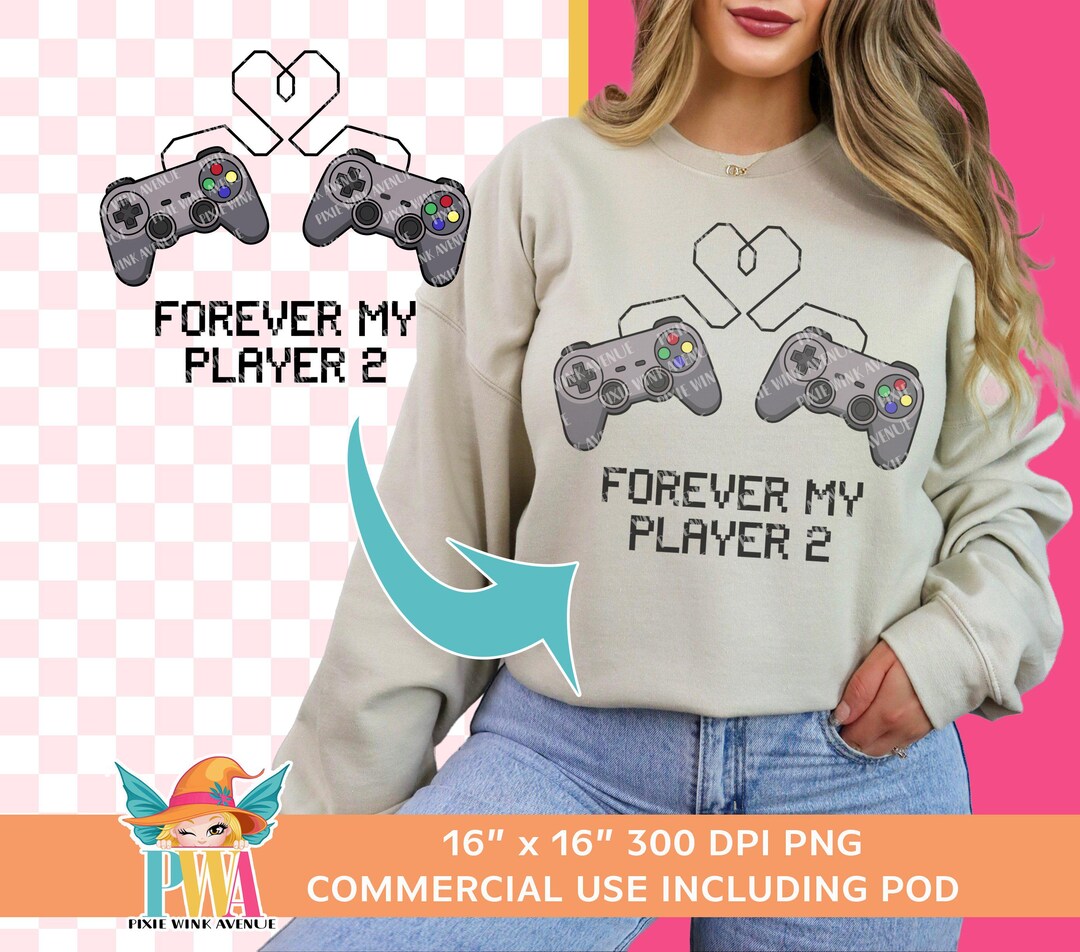Forever My Player 2 Video Game Controller PNG Design Cute Gaming Love ...