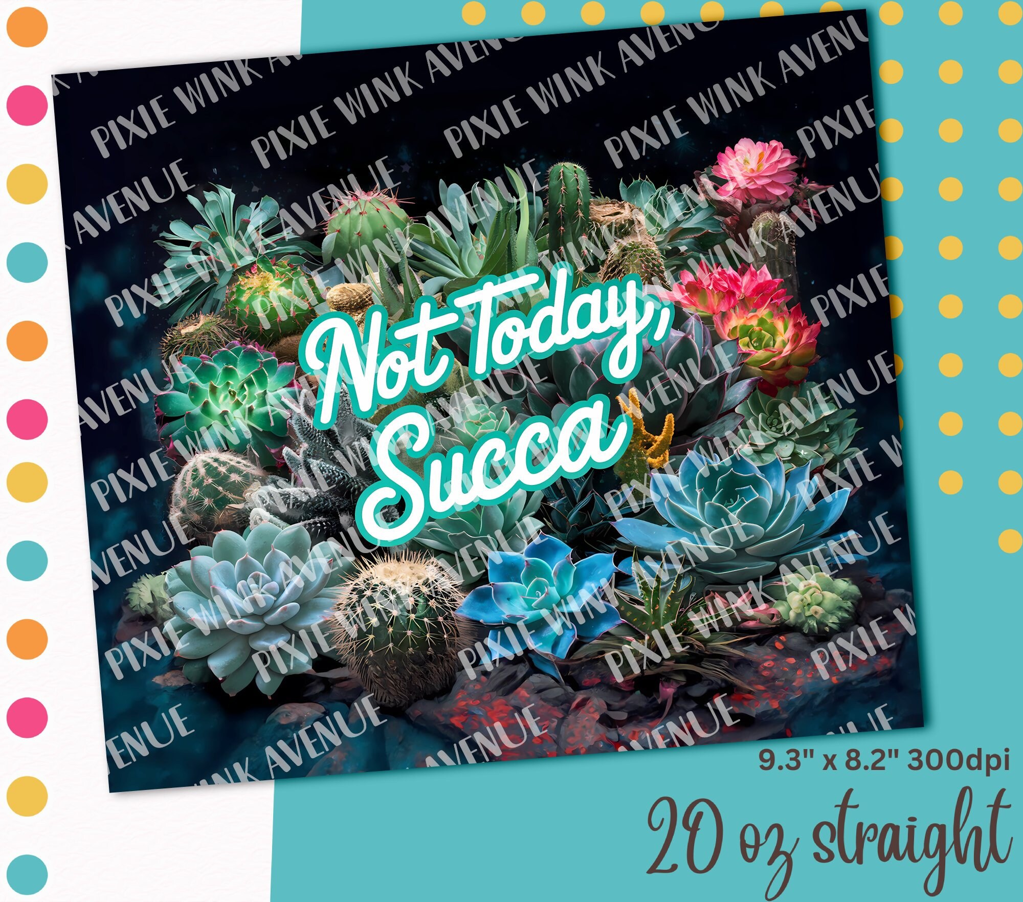 Seamless Not Today Succa 20 Oz Skinny Tumbler Sublimation Design ...