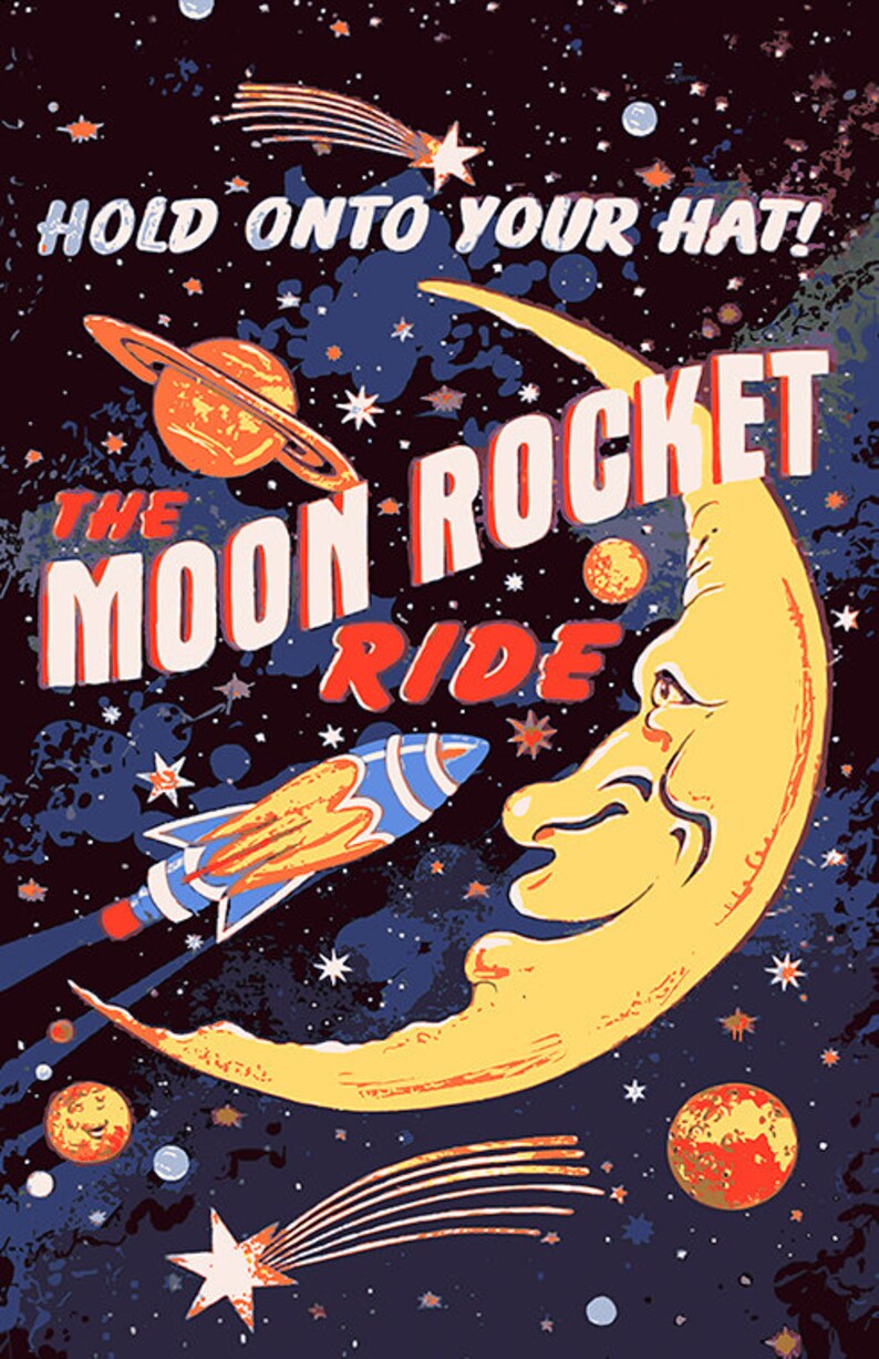 3 SIZES MOON ROCKET Ride Poster Art Print Vintage Carnival - Etsy